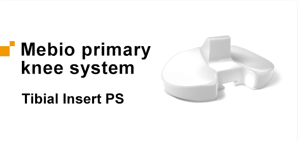 Tibial Insert PS – aap Joints-Fit for patients,Value for surgeons
